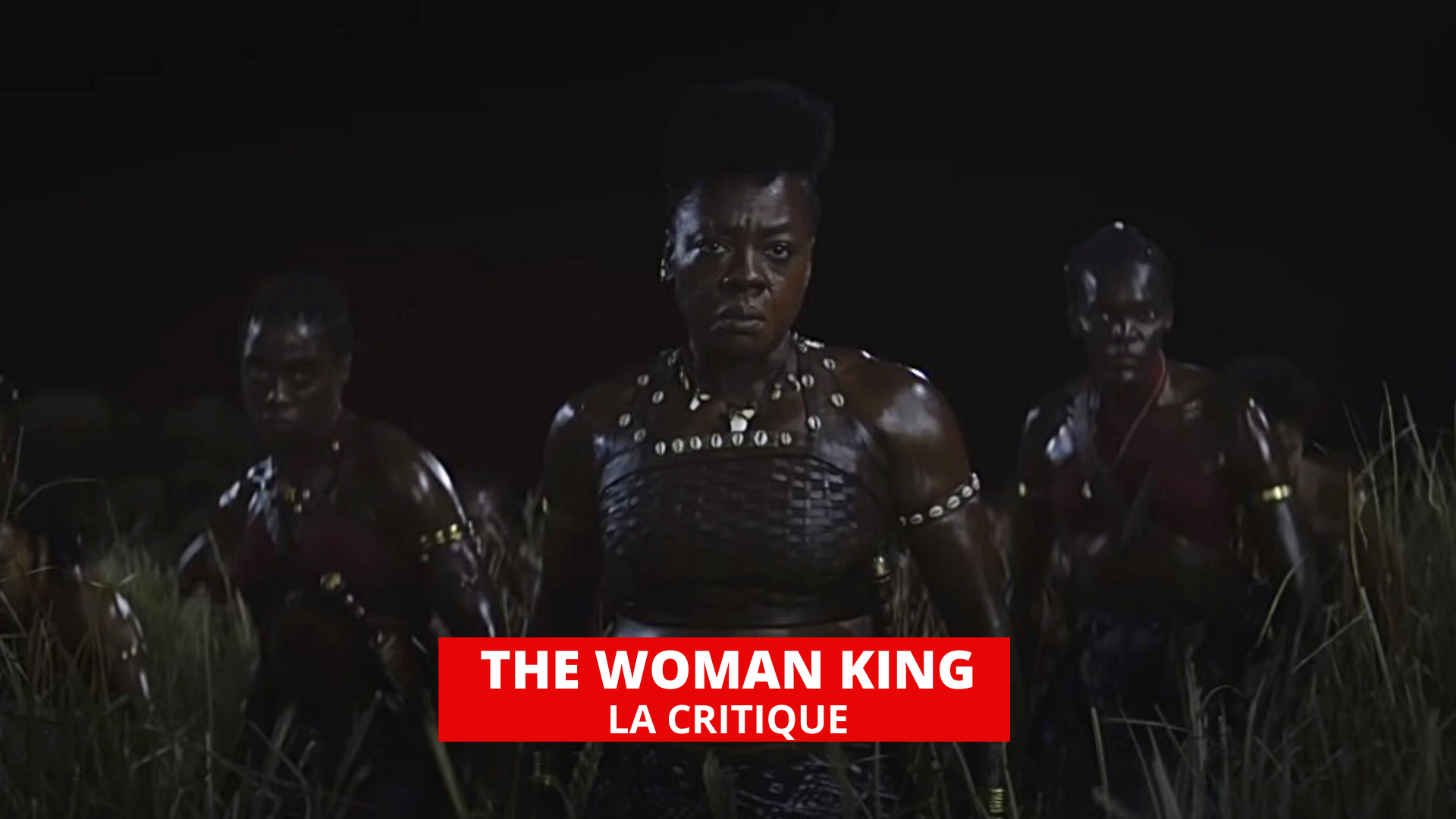 Critique de The Woman King (Film, 2022) - CinéSérie